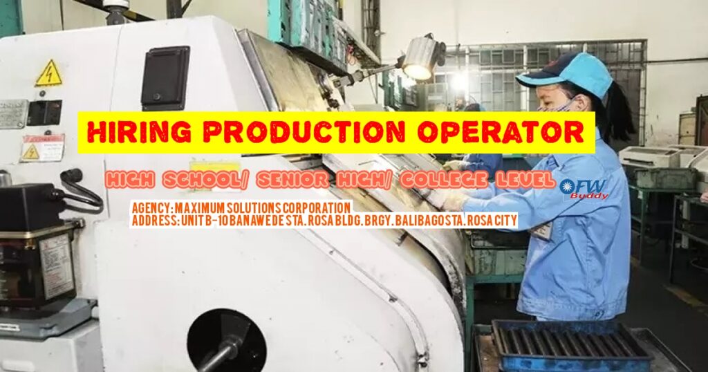 Hiring Production Operator under Maximum Solutions Corporation