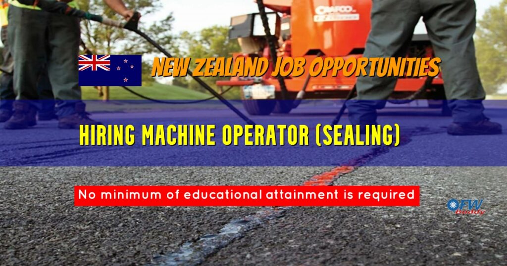 Hiring Machine Operator (Sealing) for New Zealand - OFW Buddy