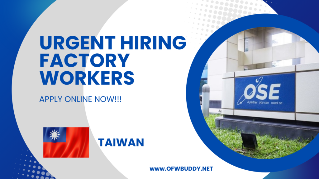Urgent Hiring Taiwan Factory Workers for Orient Semiconductor ...