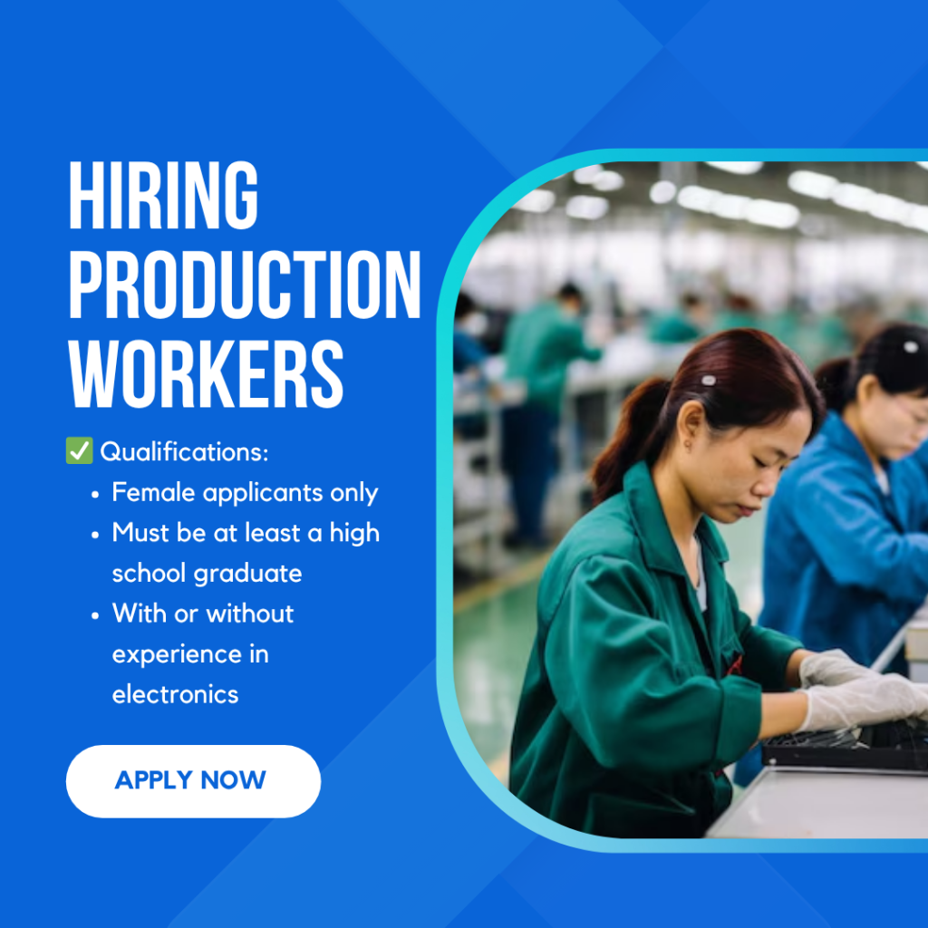 Now Hiring: Female Production Operators at Clean Edge Manpower Solution!